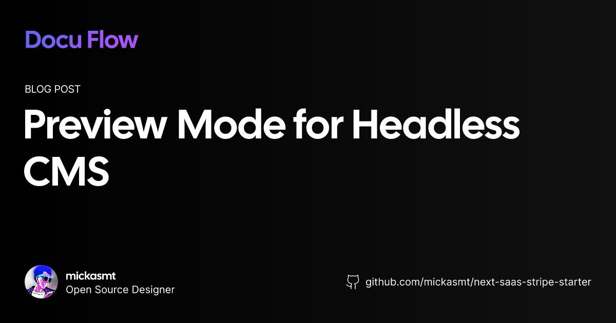 Preview Mode for Headless CMS | Docu Flow